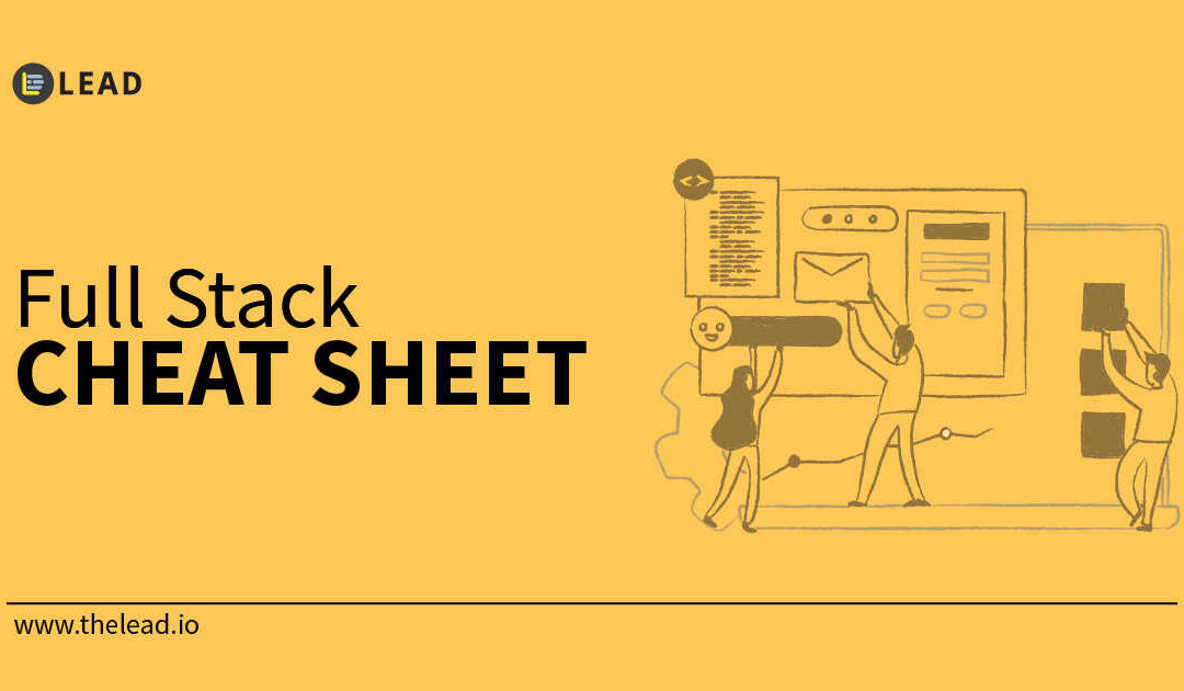 FullStack Cheat Sheet - LEAD