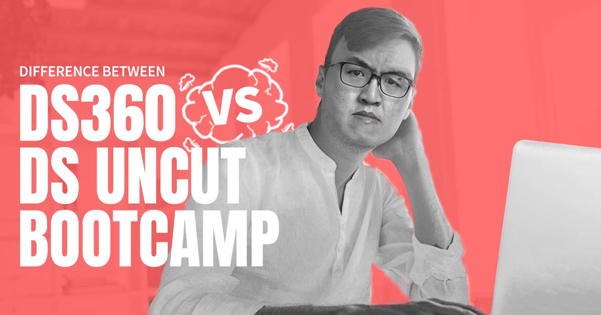 Data Science 360 vs DS Uncut Bootcamp