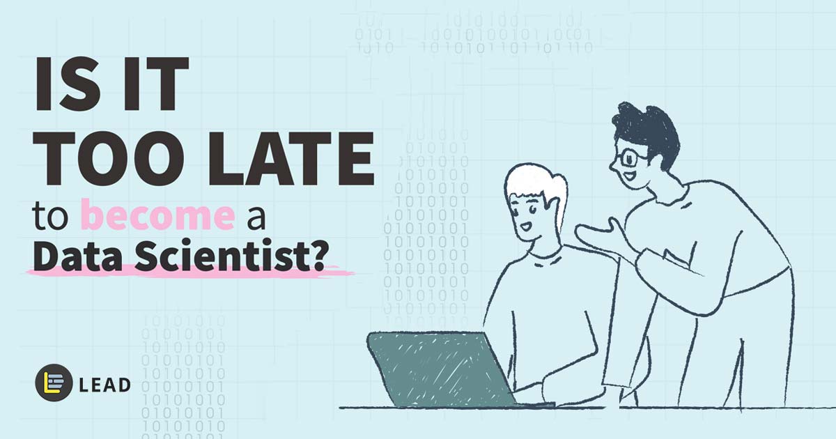 Live Event: Is It Too Late To Become a Data Scientist?
